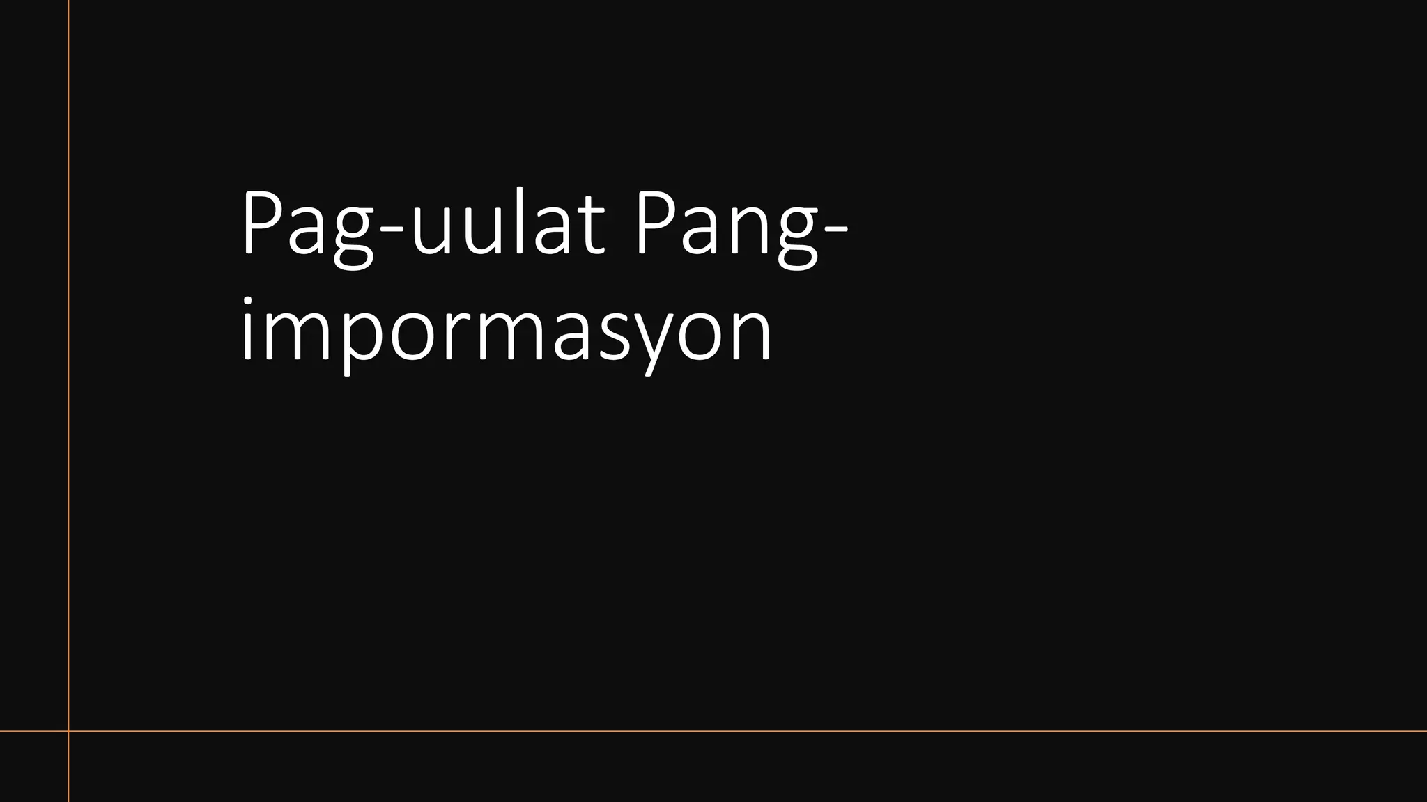 PPT 3 PAGBASA AT PAGSUSURI TEKSTONG IMPORMATIBO.pptx