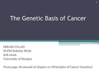Genetic basis of cancer | PPTX