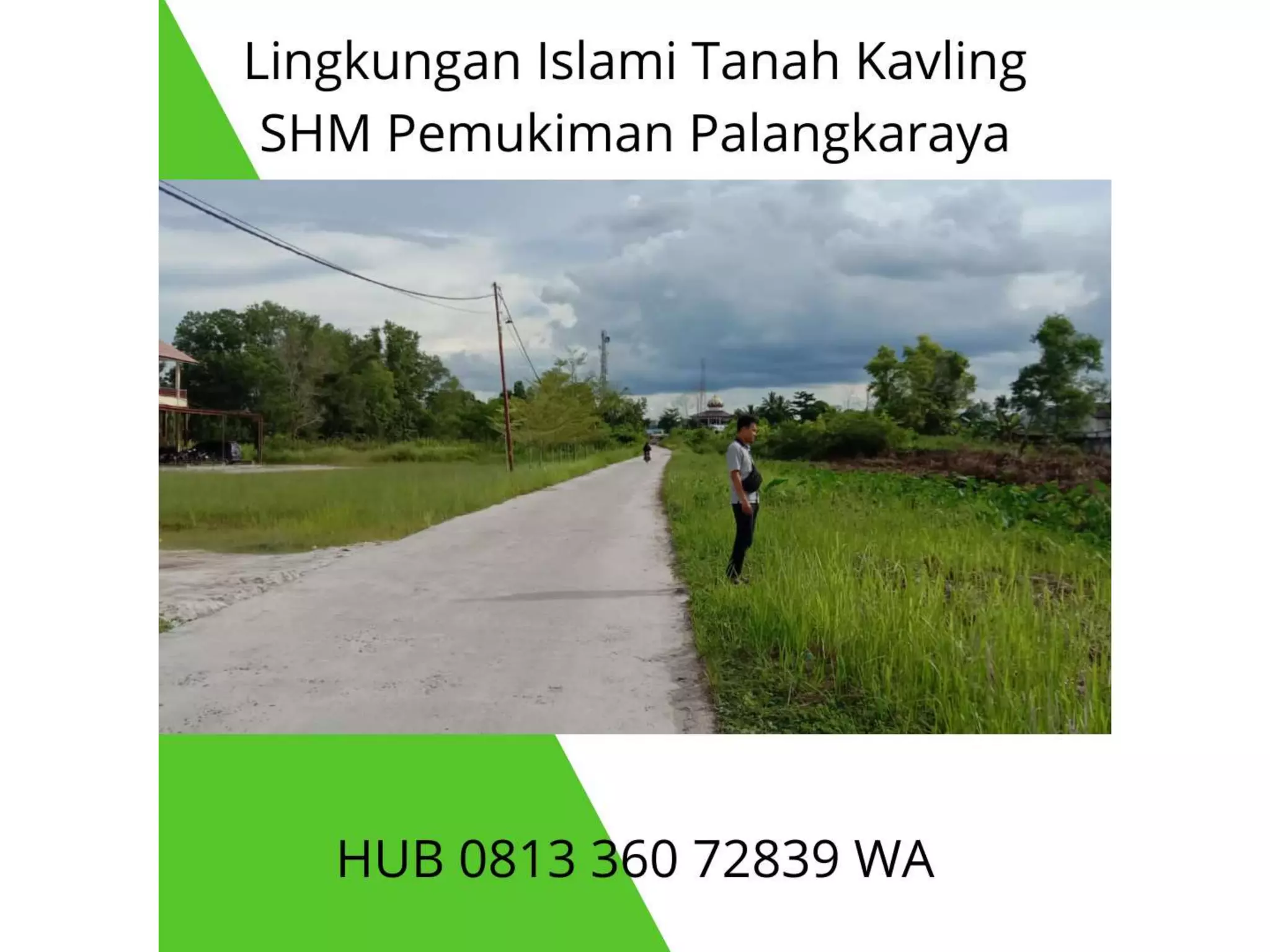 Lingkungan Islami Tanah Kavling SHM Pemukiman Palangkaraya | PPT