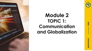 Communication and Globalization - Purposive Communication | PDF