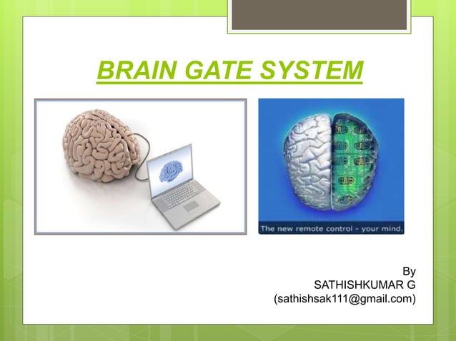 BRAIN GATE SYSTEM | PPT