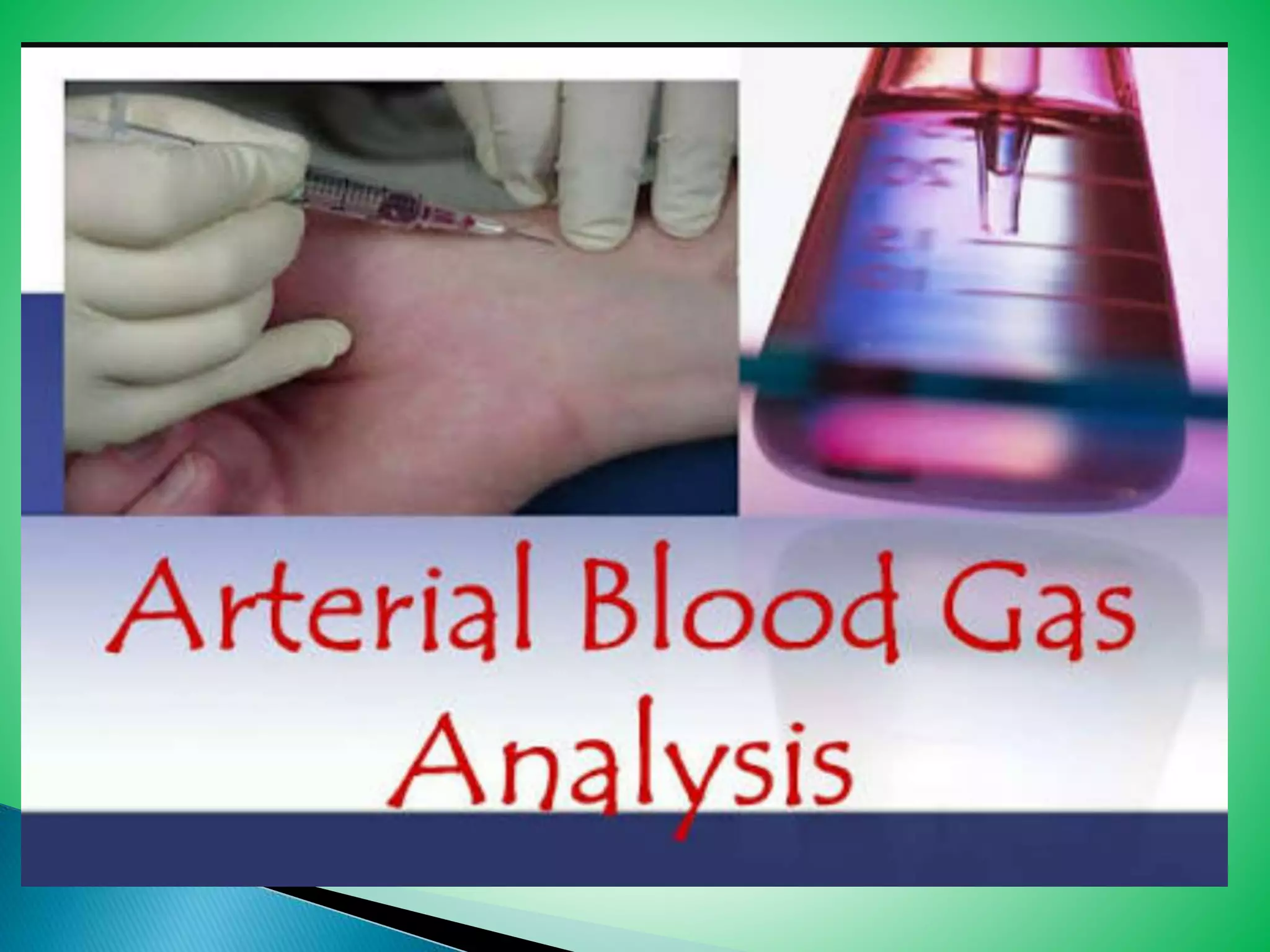 ARTERIAL BLOOD GAS ANALYSING MACHINE | PPTX