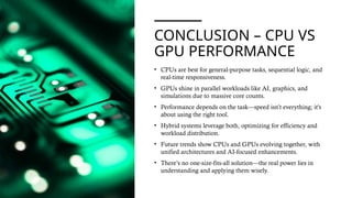 CPU VS GPU Performance a: a comparative analysis | PPT
