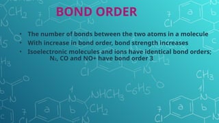 Chemical bonding, class XI, Bond parameters | PPTX