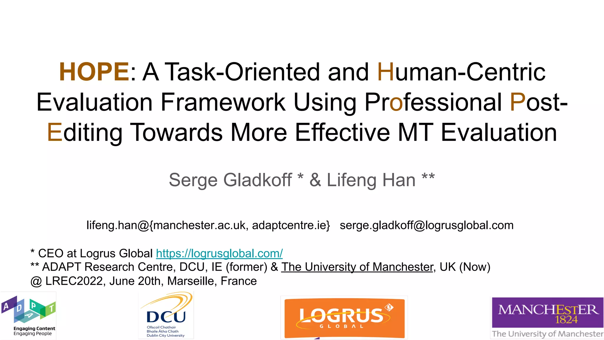 HOPE: A Task-Oriented and Human-Centric Evaluation Framework Using Professional Post-Editing ...