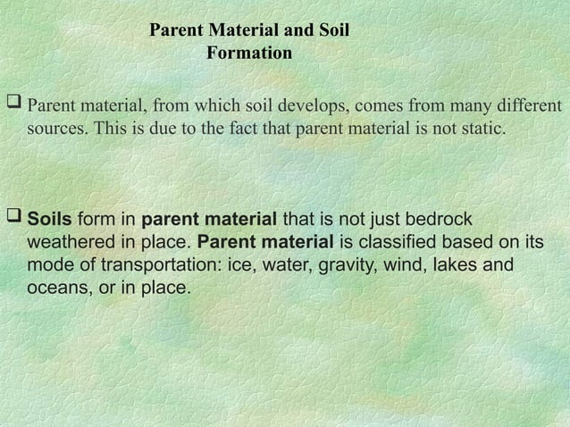 ppt_4_Soil Forming Factors Soil Physical Properties | PPT