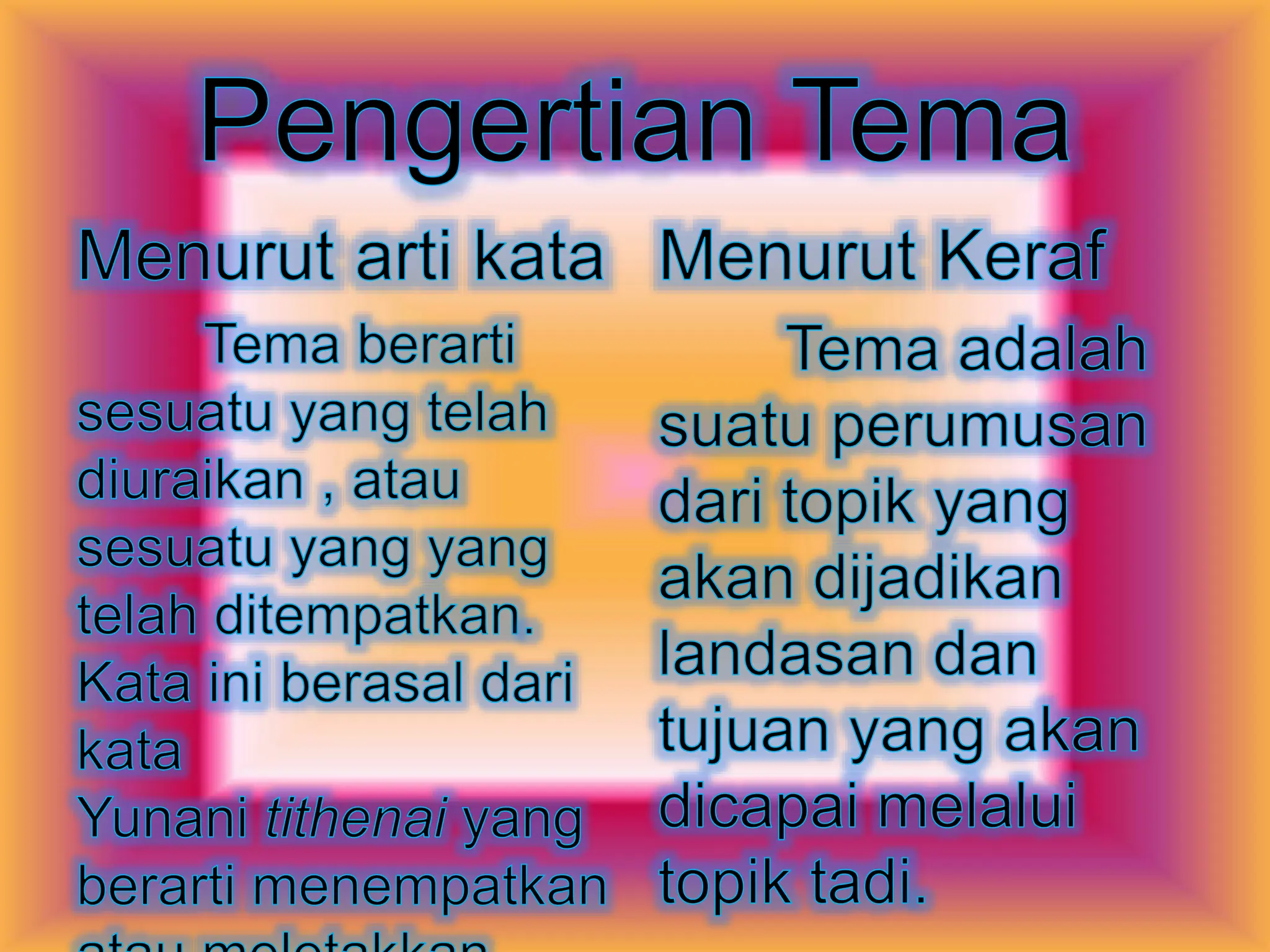 PPT 4 TEMA DAN KERANGKA KARANGANNNN.pptx