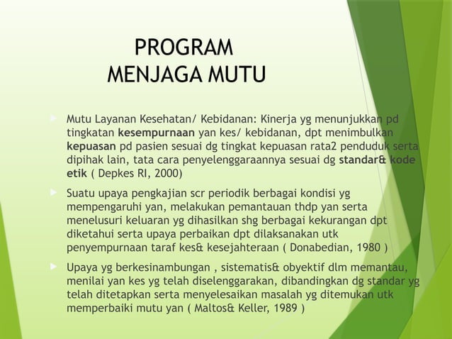 PPT 5. Menjaga Mutu Layanan Kebidanan.pptx