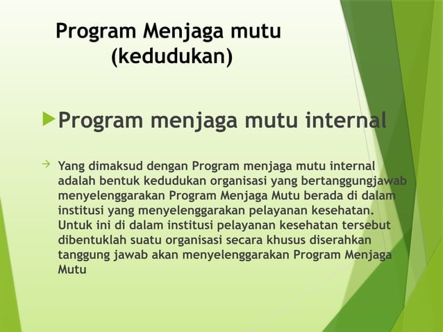 PPT 5. Menjaga Mutu Layanan Kebidanan.pptx