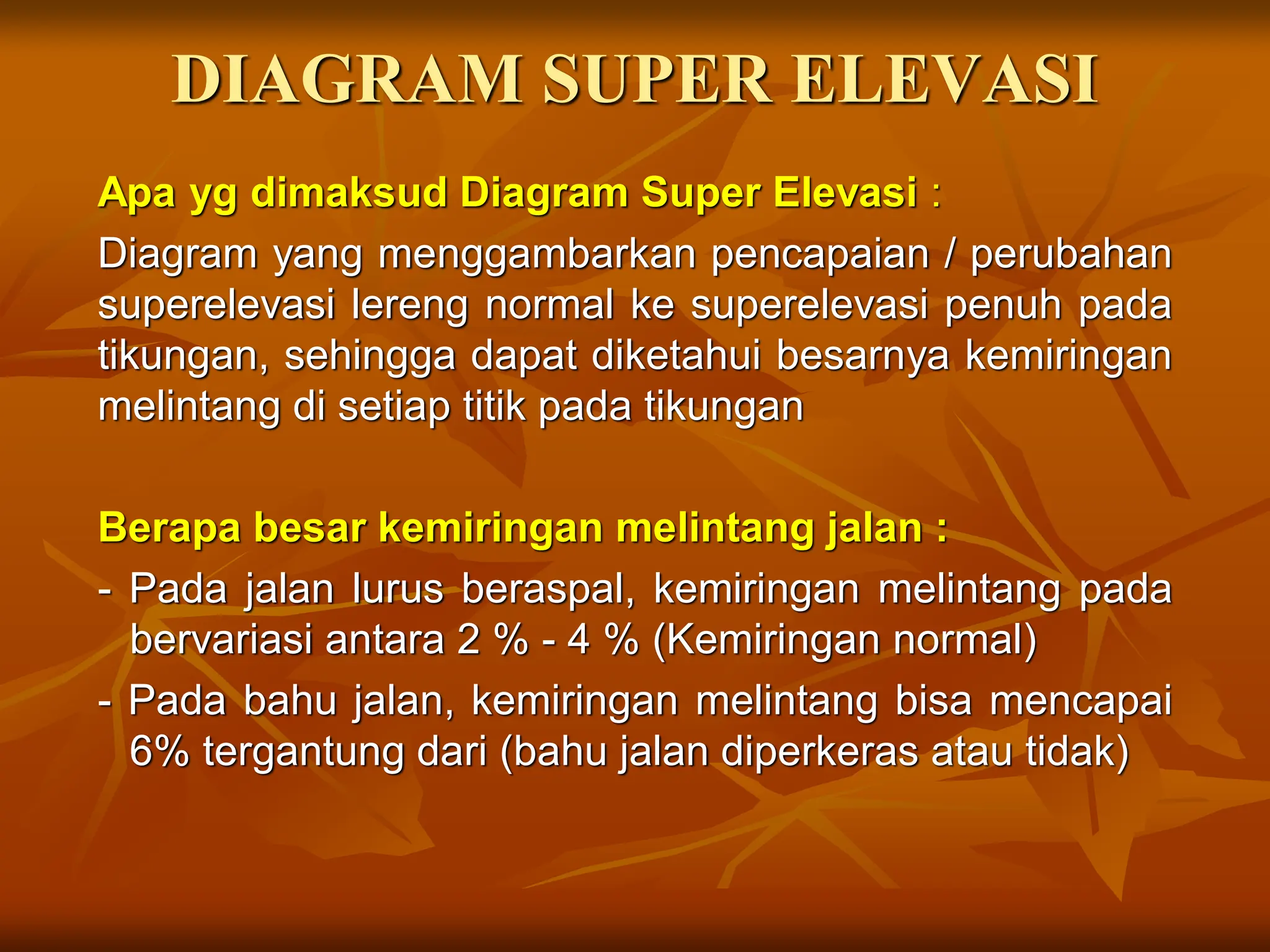 Ppt 5 Teknik Jalan Raya Diagram Super elevasi .pdf