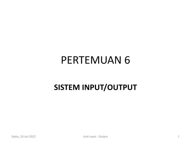 PPT5 - Sistem Input-Output.pptx