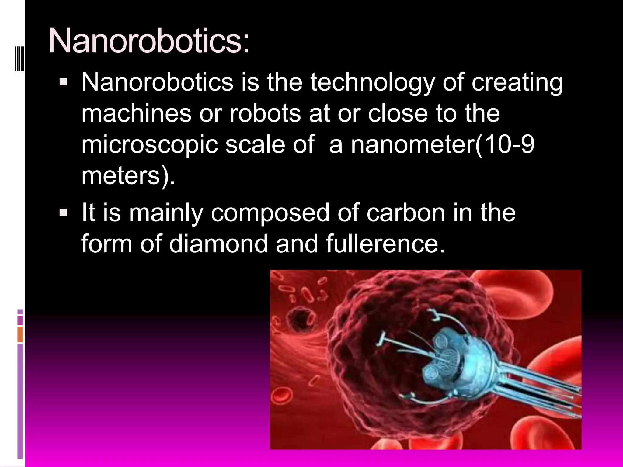 NANO ROBOTICS IN MEDICAL APPLICATION | PPTX