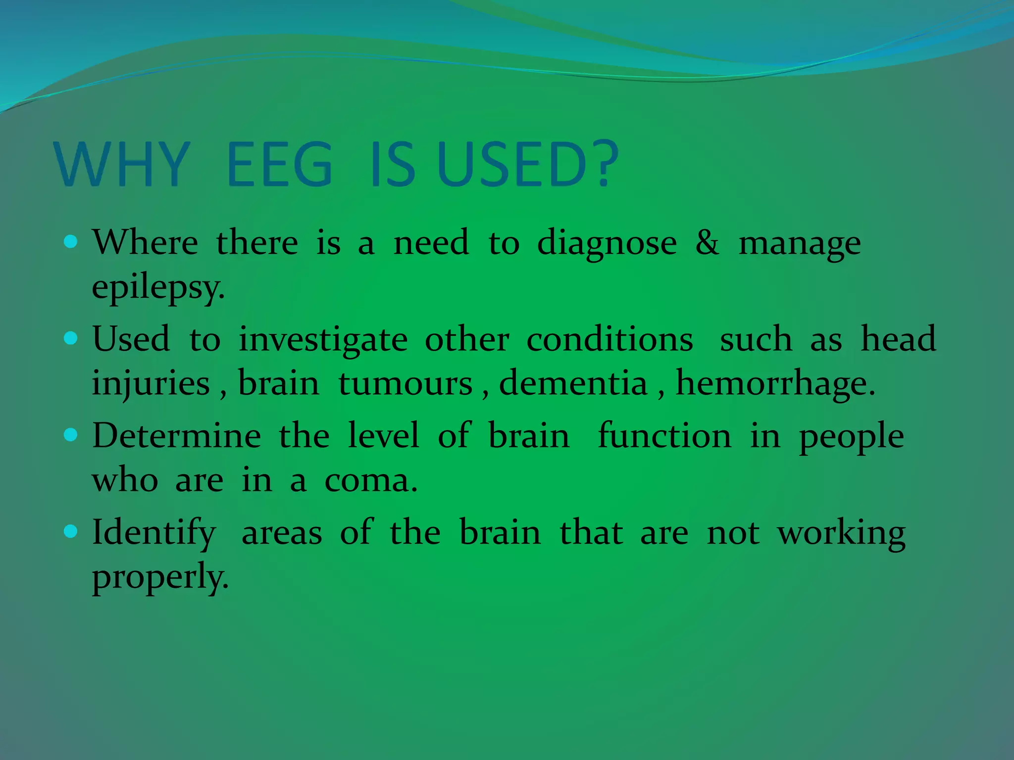 ELECTROENCEPHALOGRAPHY (EEG) | PPTX