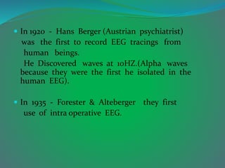 ELECTROENCEPHALOGRAPHY (EEG) | PPTX