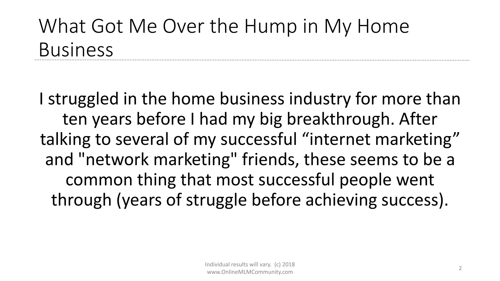 What Got Me Over the Hump in Network Marketing | PPT