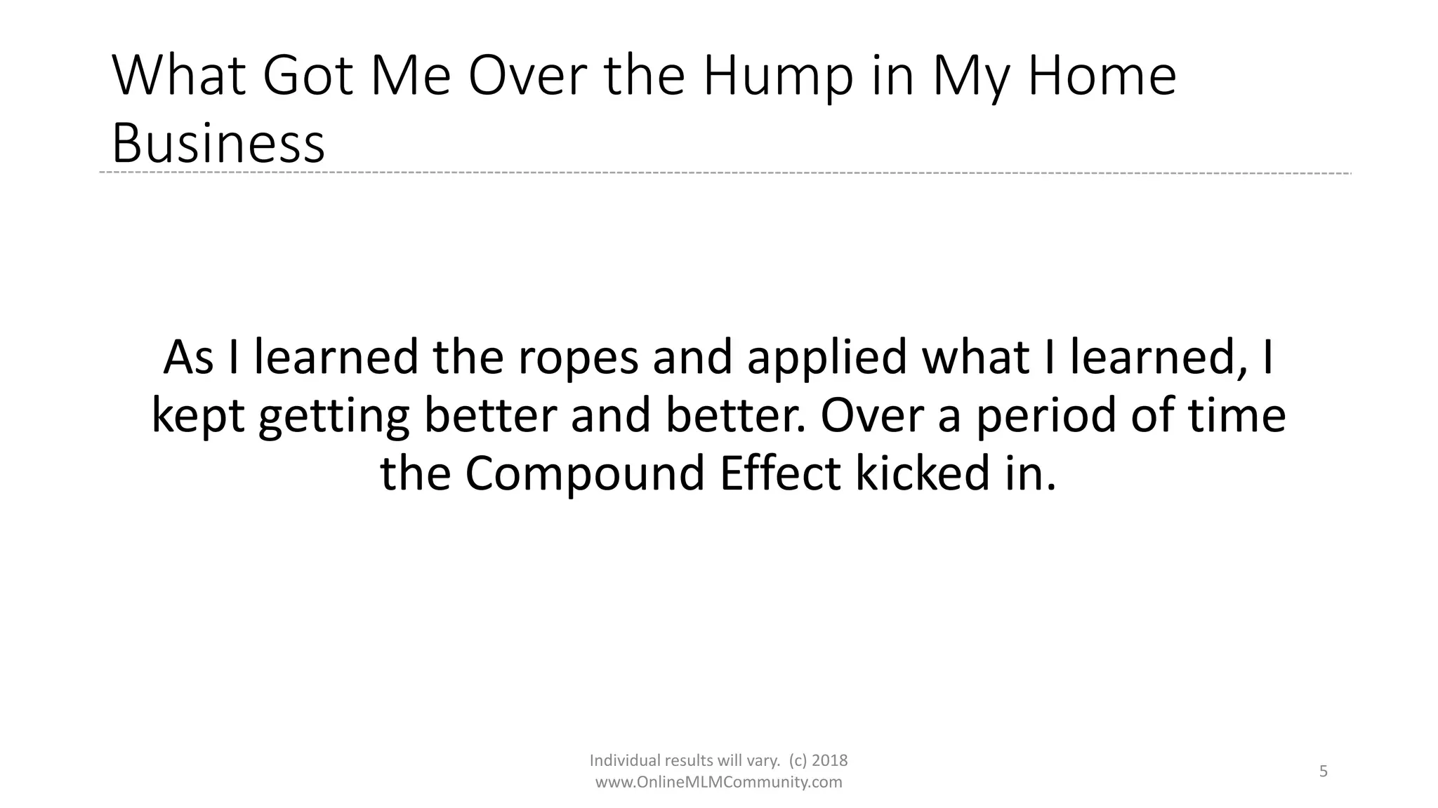 What Got Me Over the Hump in Network Marketing | PPT