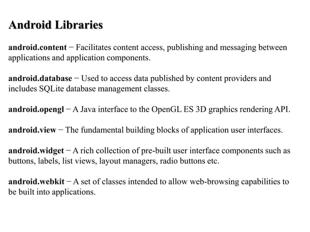 Android Operating System Architecture Android Operating System Architecture