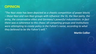 CAMBRIDGE A2 HISTORY: HITLER AIMS IN GOVERNMENT AND ADMINISTRATION | PPT