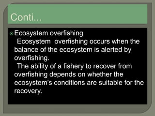 over exploitation of wild stocks | PPTX