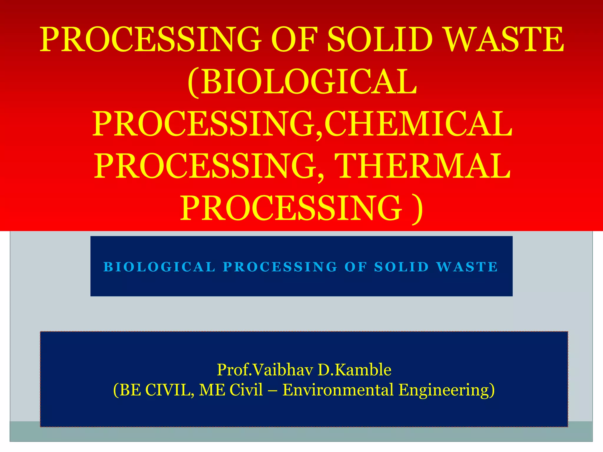 Processing of Solid Waste | PPTX