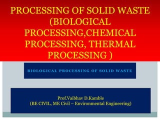 Processing of Solid Waste | PPTX
