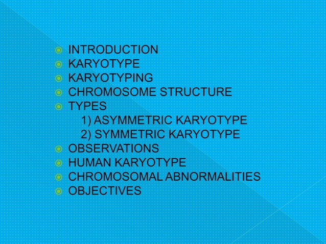 KARYOTYPING | PPTX | Genetics | Science