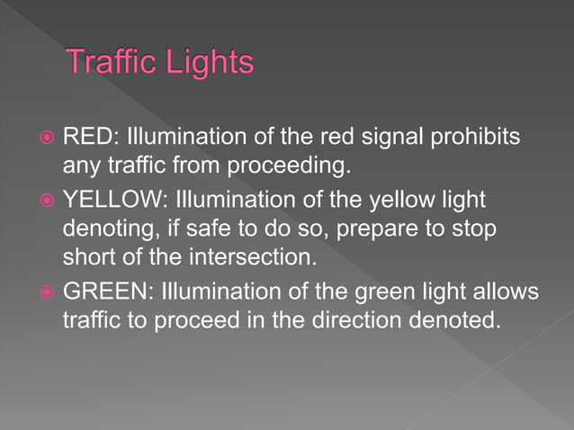 Traffic rules | PPTX | Auto Safety | Automotive