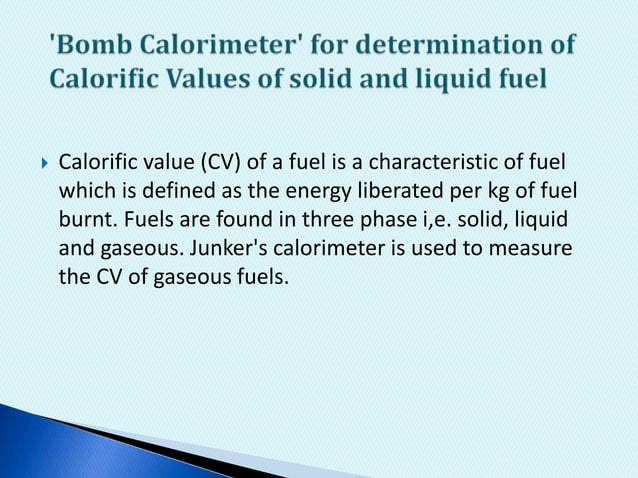 method to find calorific values of fuels | PPTX | Chemistry | Science