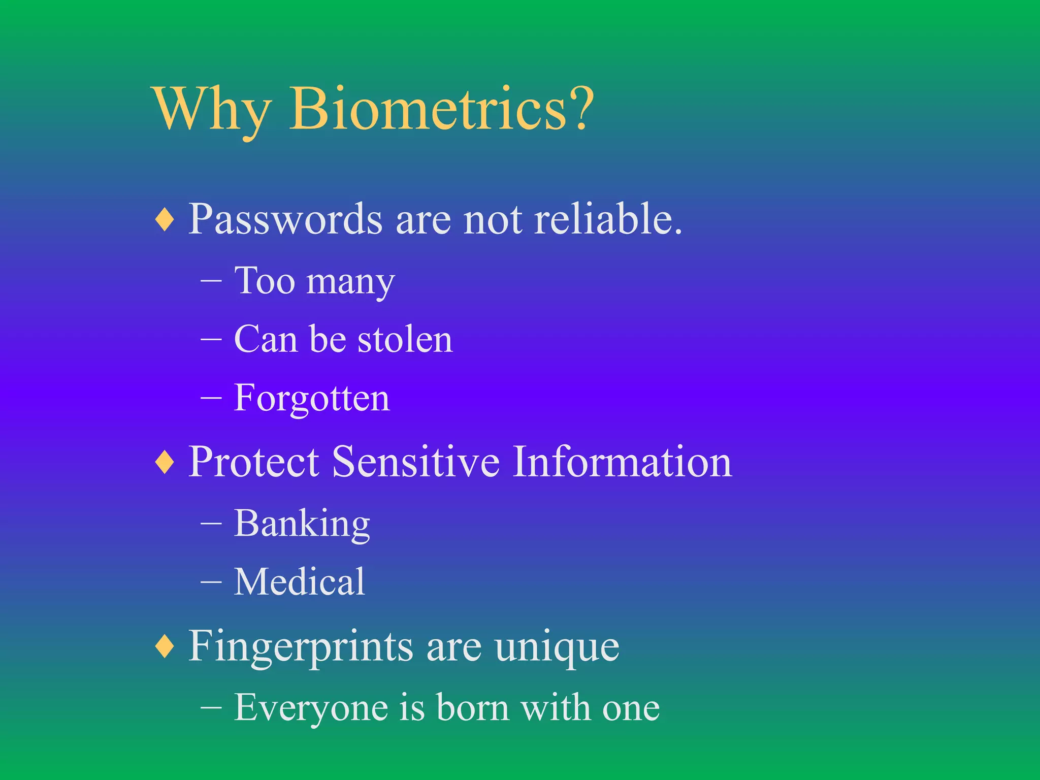 BIOMETRICS FINGER PRINT TECHNOLOGY | PPT