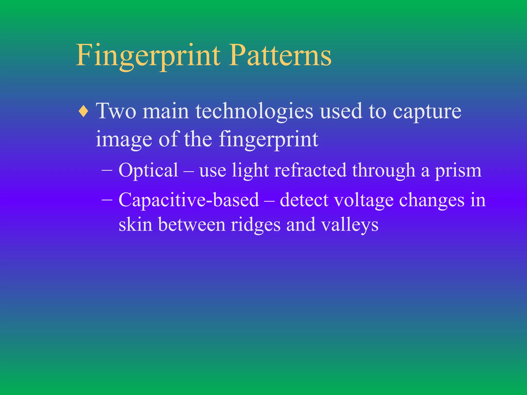 BIOMETRICS FINGER PRINT TECHNOLOGY | PPT