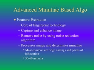 BIOMETRICS FINGER PRINT TECHNOLOGY | PPT