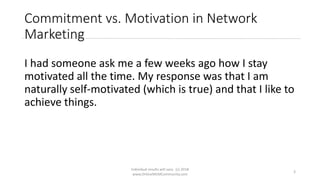 Commitment vs. Motivation in Network Marketing | PPTX