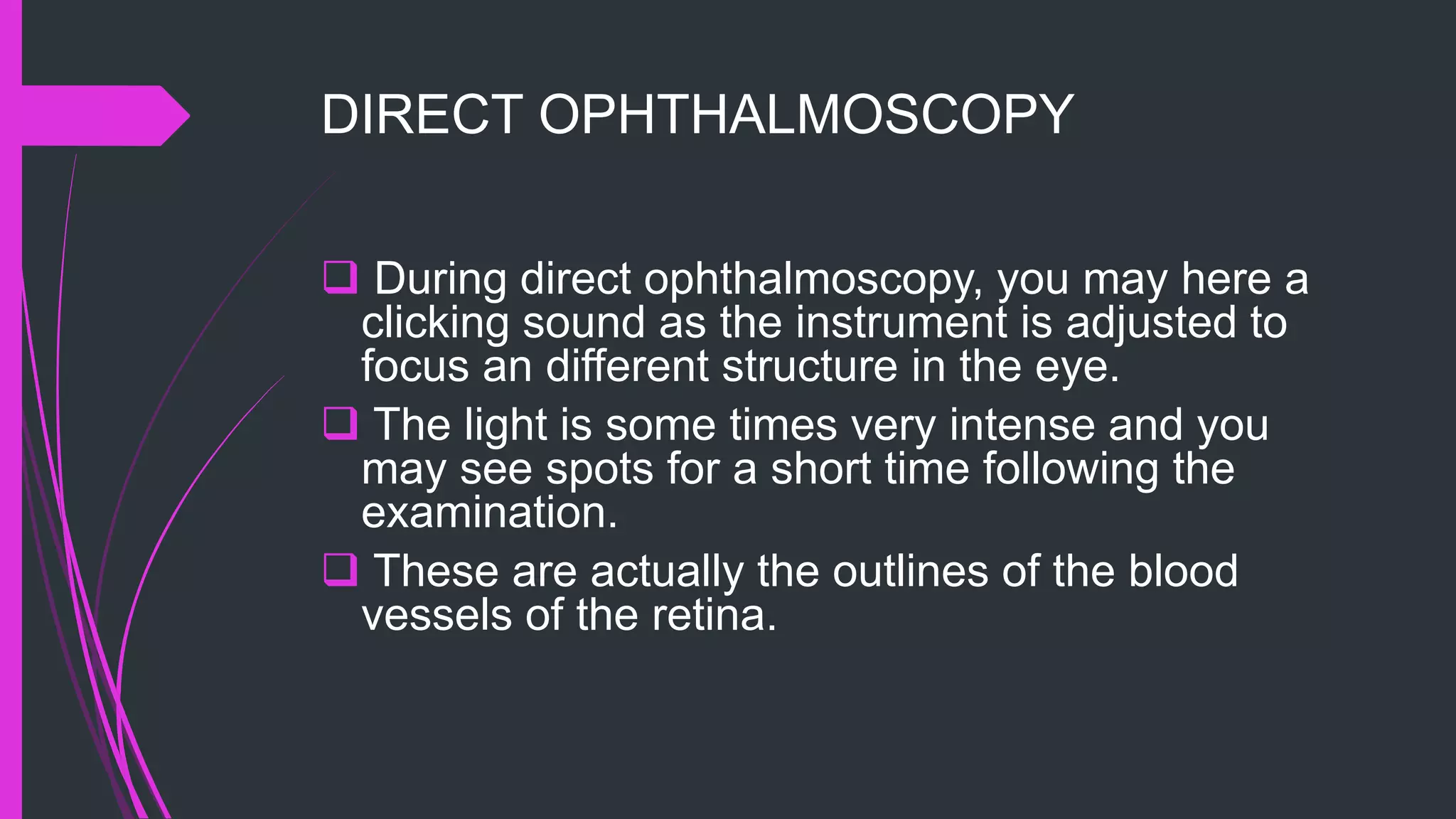 OPHTHALMOSCOPY | PPTX