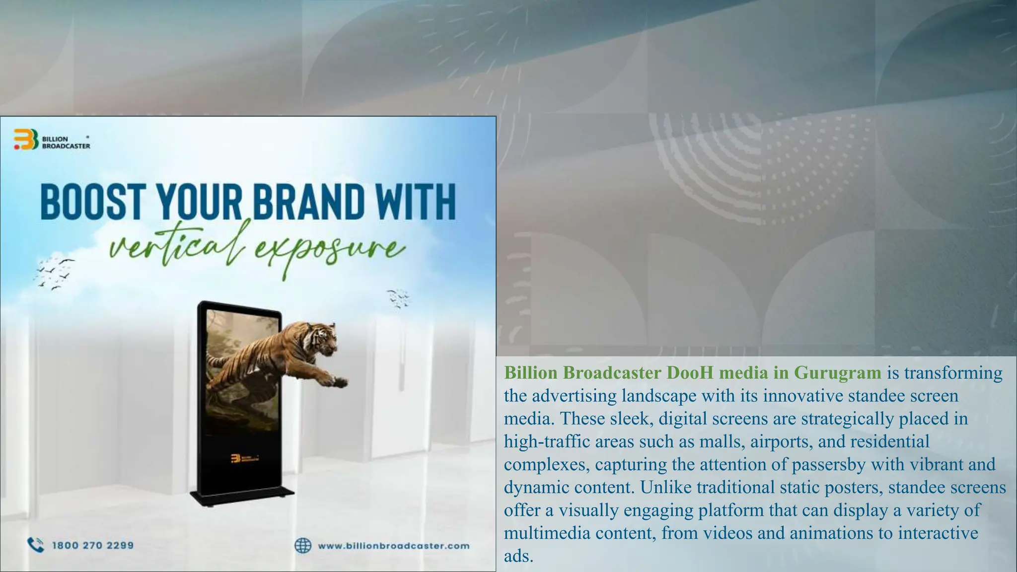 Revolutionizing Advertising with Billion Broadcaster Standee Screen ...