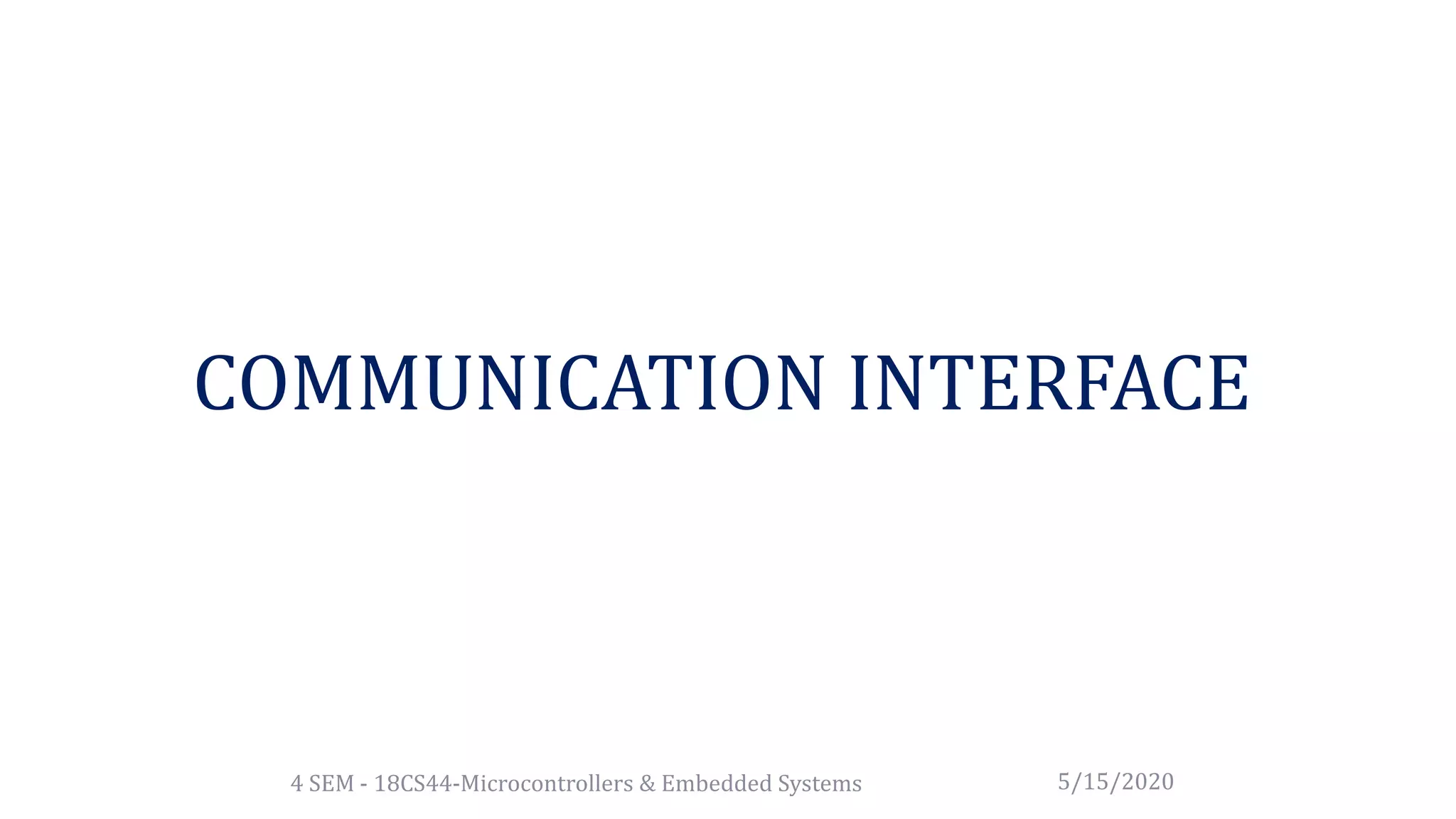 Communication Interface of The Embedded Systems | PPT