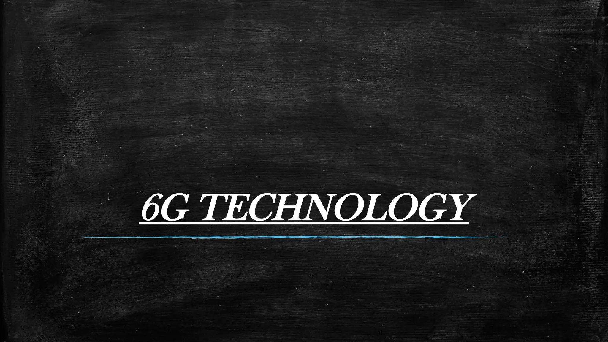 Seminar presentation of 6G technology..pptx