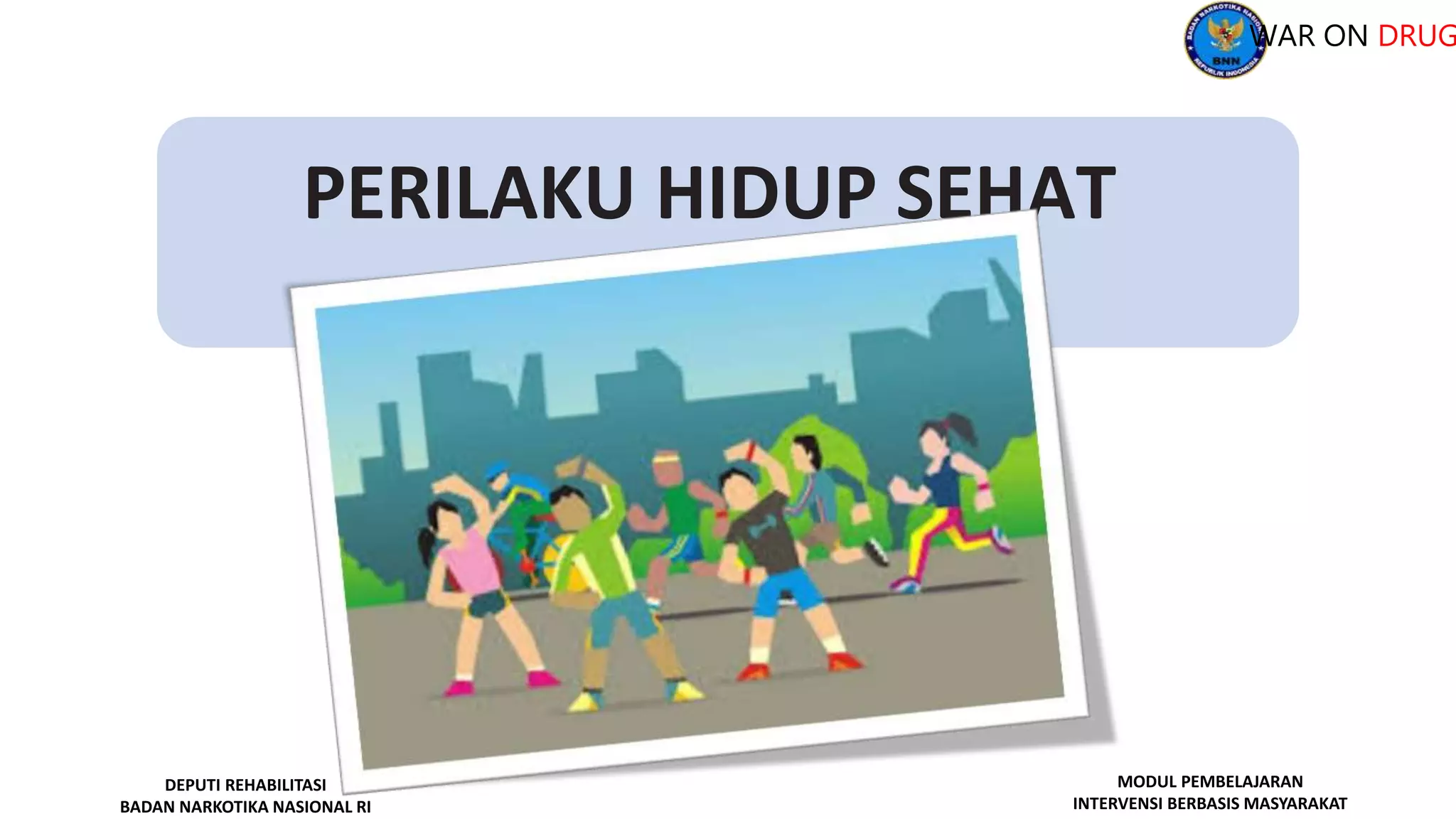 PPT 6 Perilaku Hidup Sehat 2203.ppt