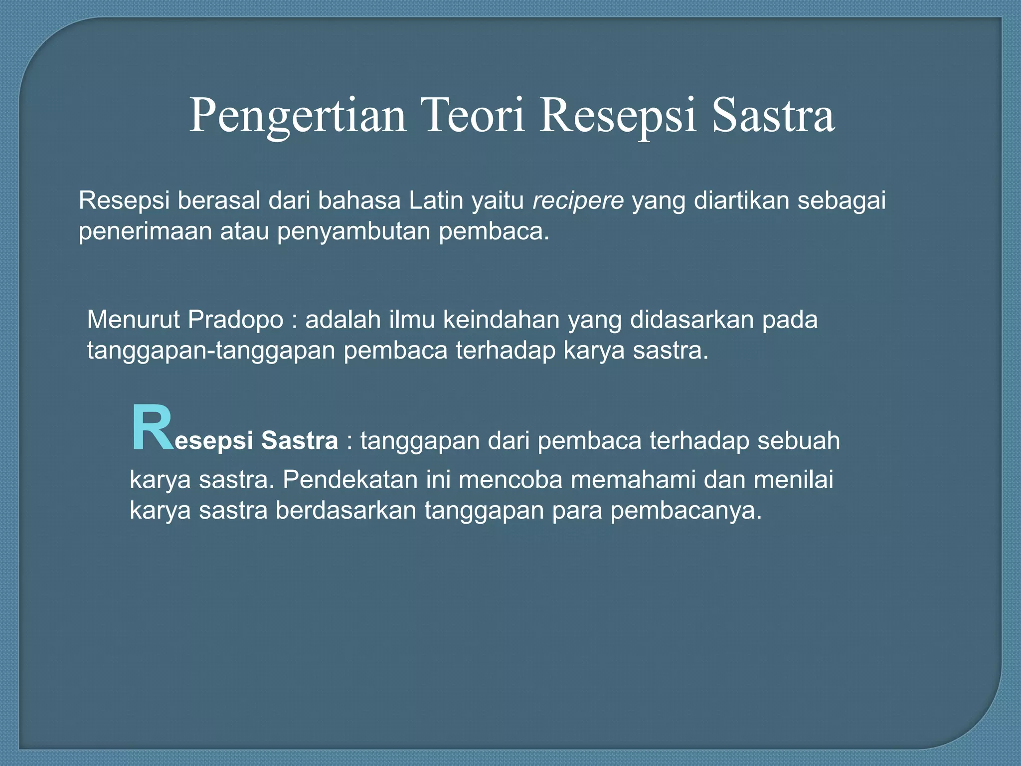 Teori Resepsi Sastra | PPTX