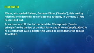 CAMBRIDGE A2 HISTORY: THE FUHRER PRINCIPLE | PPT