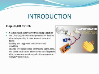 Clap switch PPT on Diploma Electrical Engineering 6TH SEM.pptx