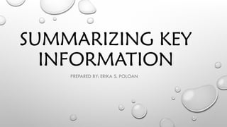 SUMMARIZING KEY INFORMATION GRADE 7 ENGL | PPTX