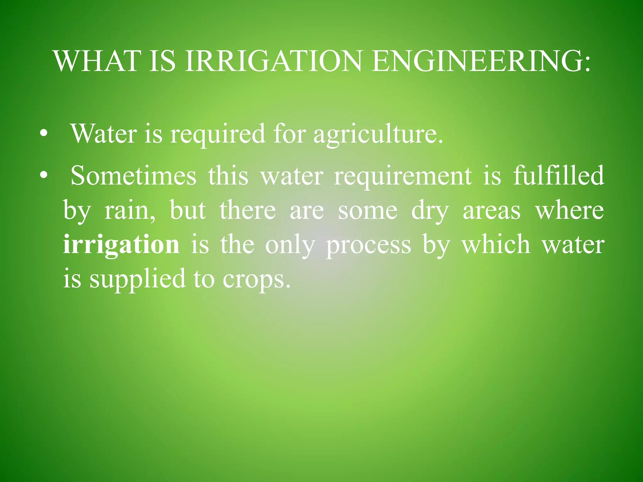 IRRIGATION ENGINEERING | PPTX