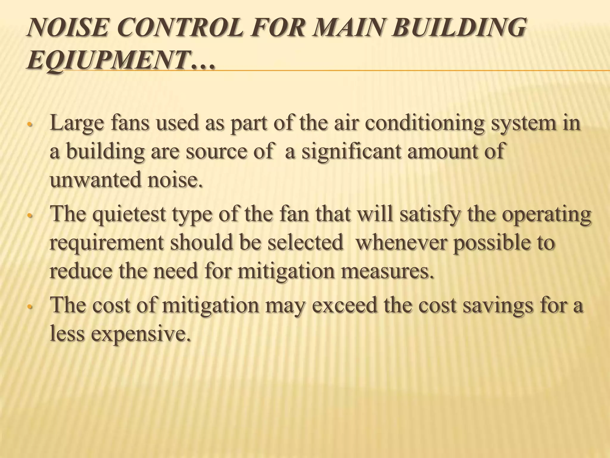 NOISE CONTROL OF BUILDINGS | PPTX