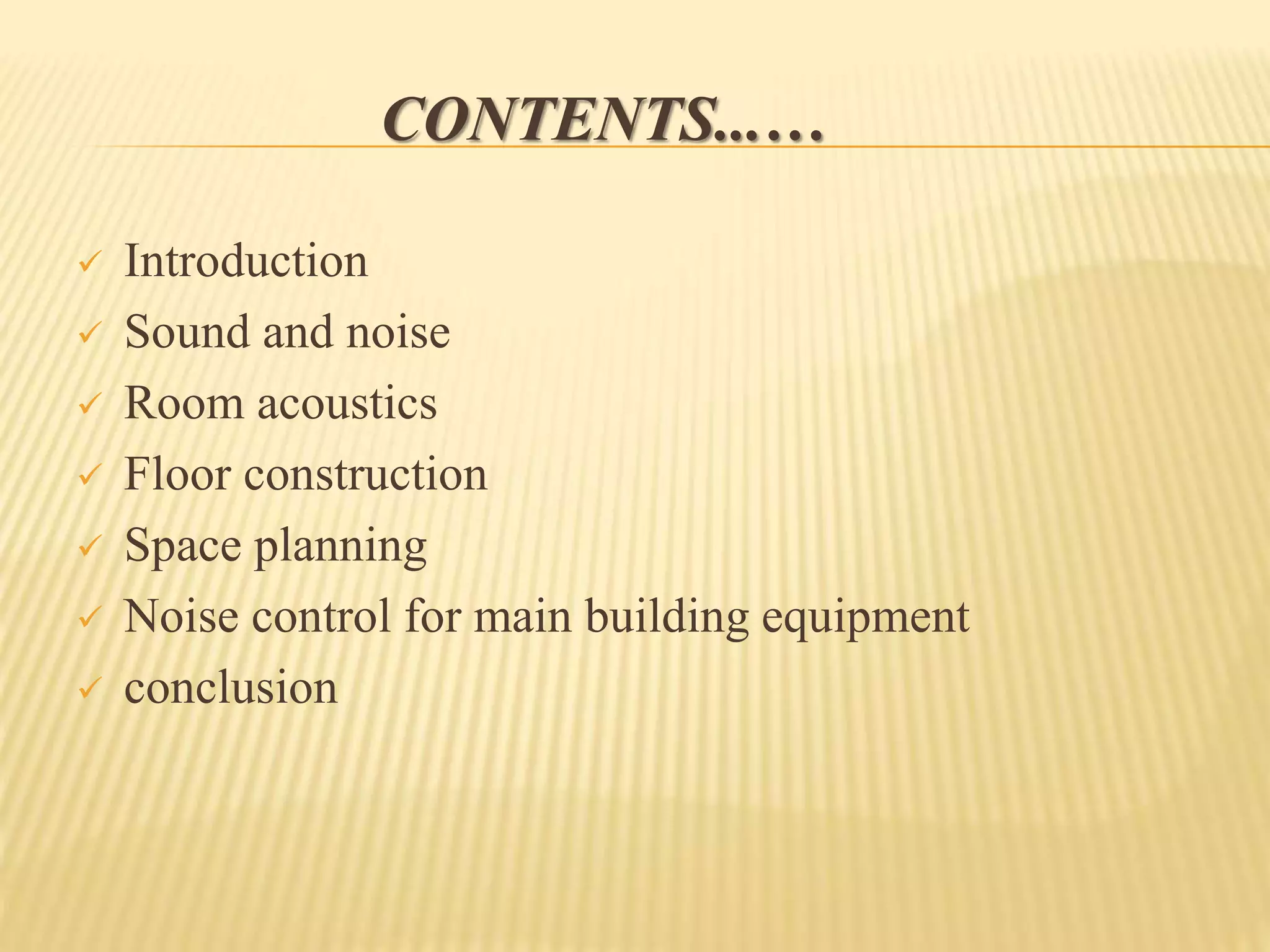NOISE CONTROL OF BUILDINGS | PPTX