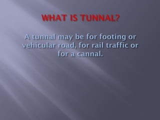 TUNNALS | PPT