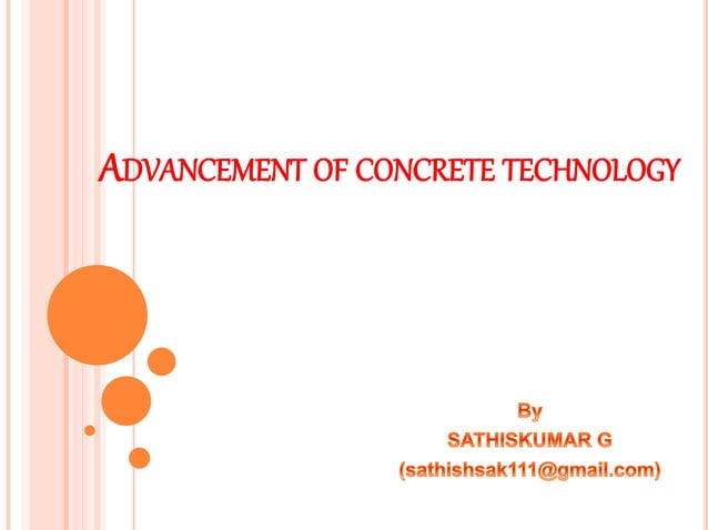 Advancement of concrete technology | PPTX
