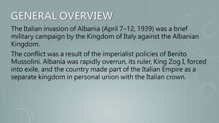 CAMBRIDGE AS HISTORY: THE ITALIAN INVASION OF ALBANIA 1939 | PPTX