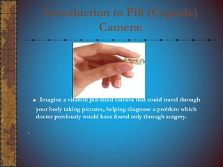 BIOMEDICAL INSTRUMENTATION PILL CAMERA | PPT | Digestive Disorders ...