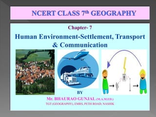 Ppt 7th human environment settlement | PPTX