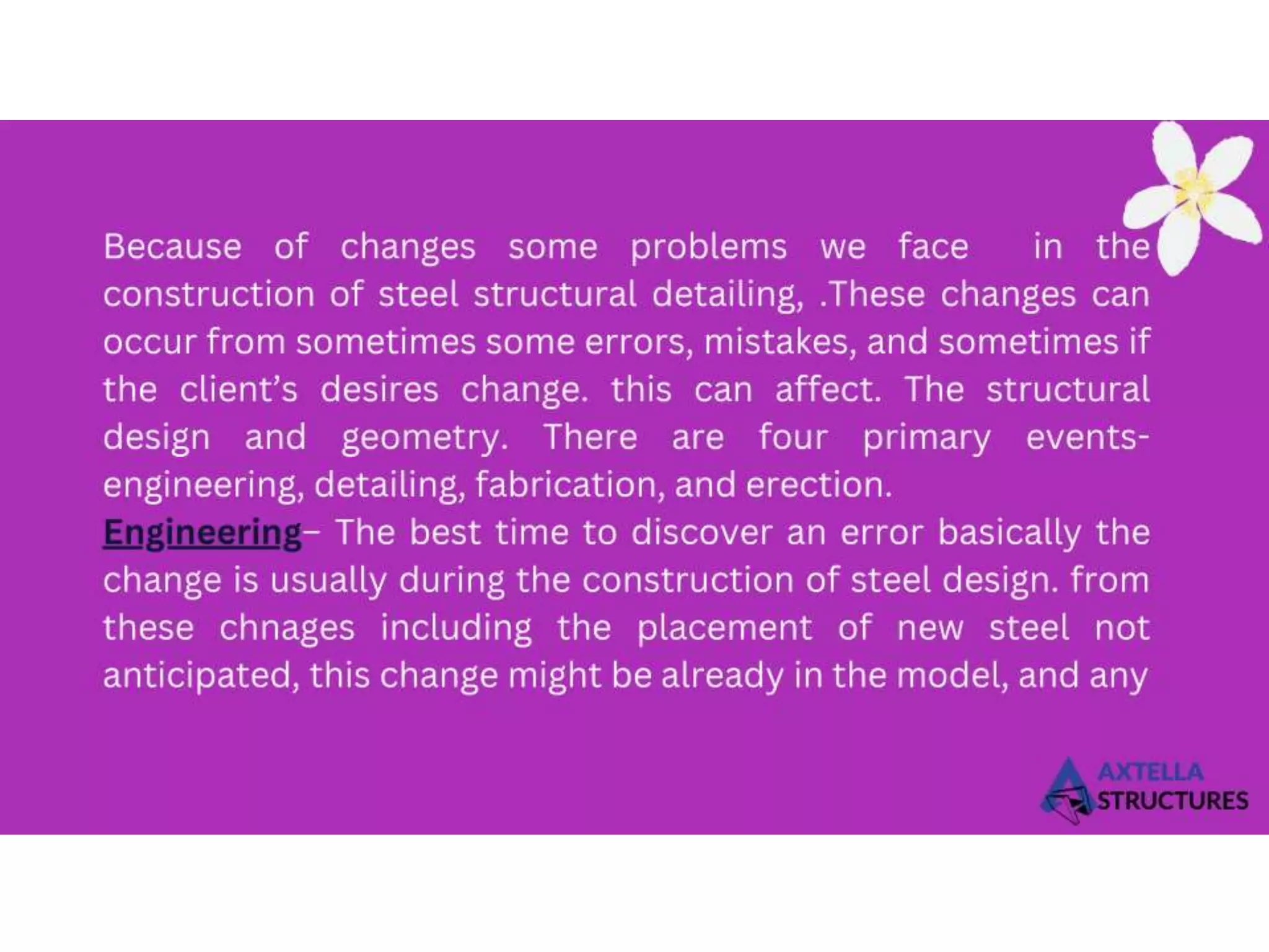 THE IMPACT OF ERRORS, AND CHANGES ON THE PROCESS OF STRUCTURAL STEEL ...